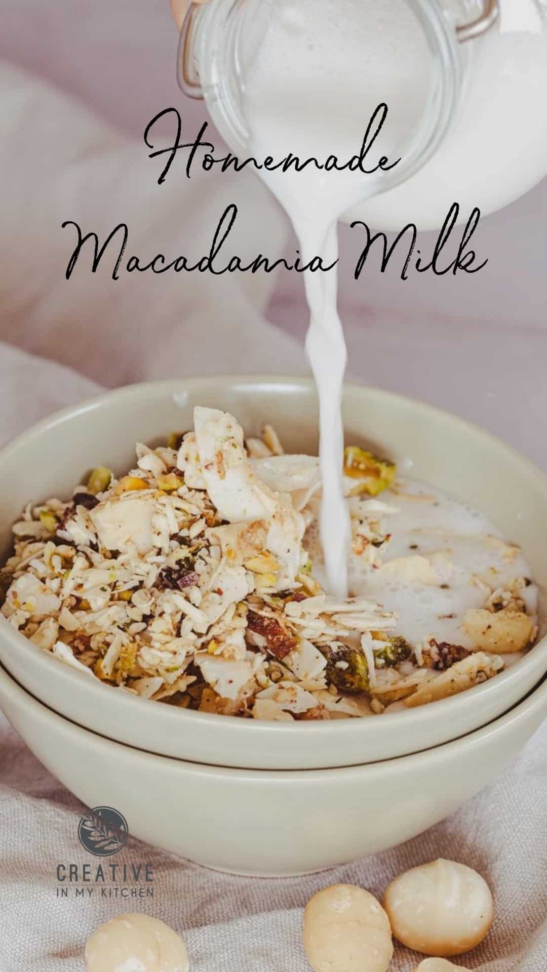 Homemade Macadamia Milk - Creative in My Kitchen