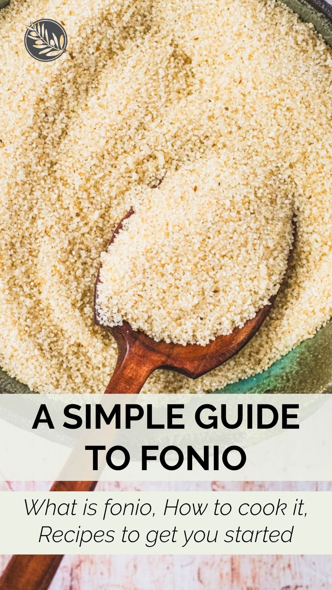 A Simple Guide to Fonio (Plus Recipes to Get You Started) - Creative in ...